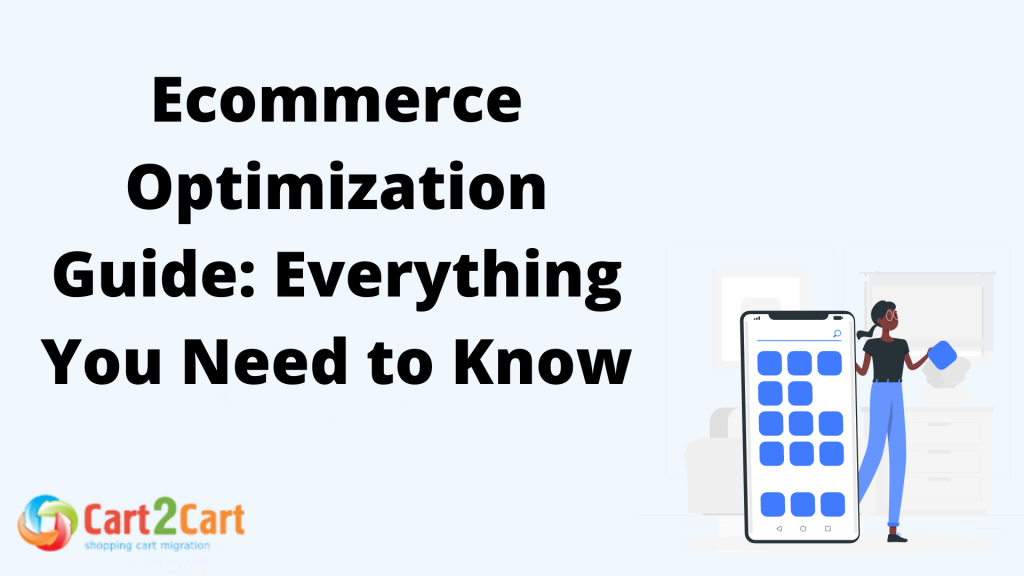 Ecommerce Optimization: Best Practices for Success