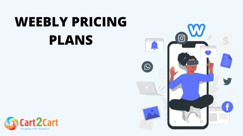 Weebly Pricing Plans Cart2Cart™